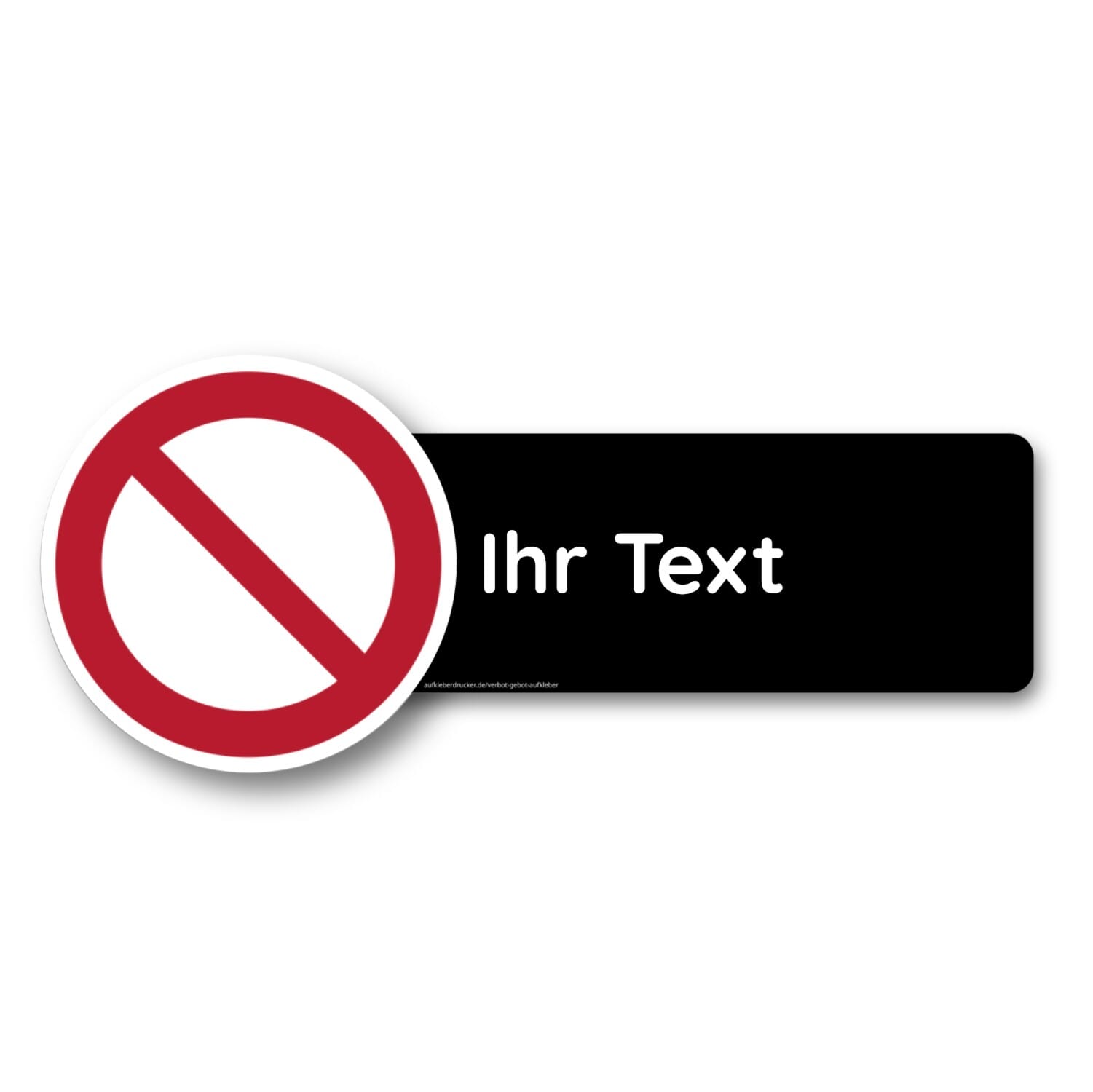 Verbotzeichen mit Text Design Schild 200x300 mm | aufkleberdrucker.at